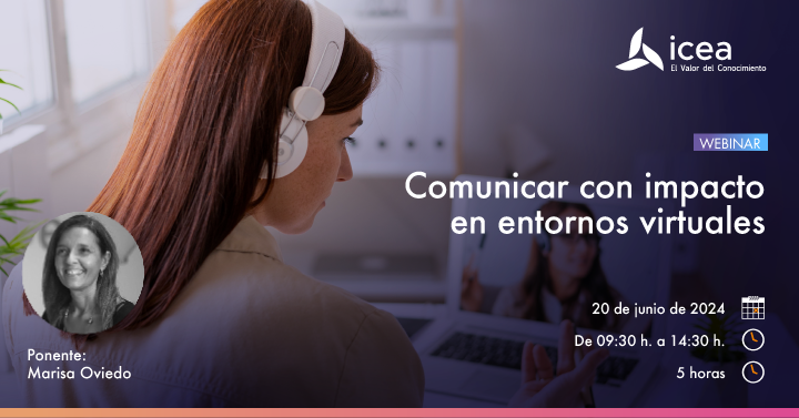 ICEA - Comunicar con impacto en entornos virtuales