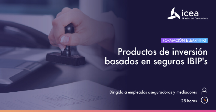 ICEA - Productos de inversión basados en seguros IBIPs