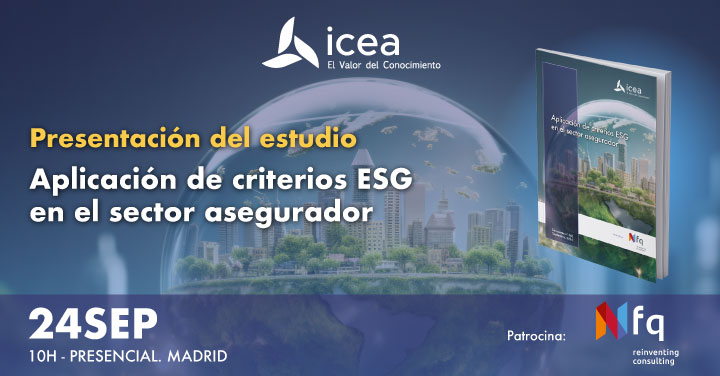 ICEA - Presentación del estudio Aplicación de criterios ESG en el sector asegurador
